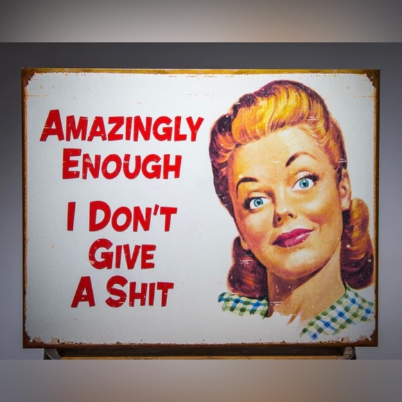 Wall Decor | Vintage Tin Sigh Amazing Enough I Dont Give A Shit Tin ...